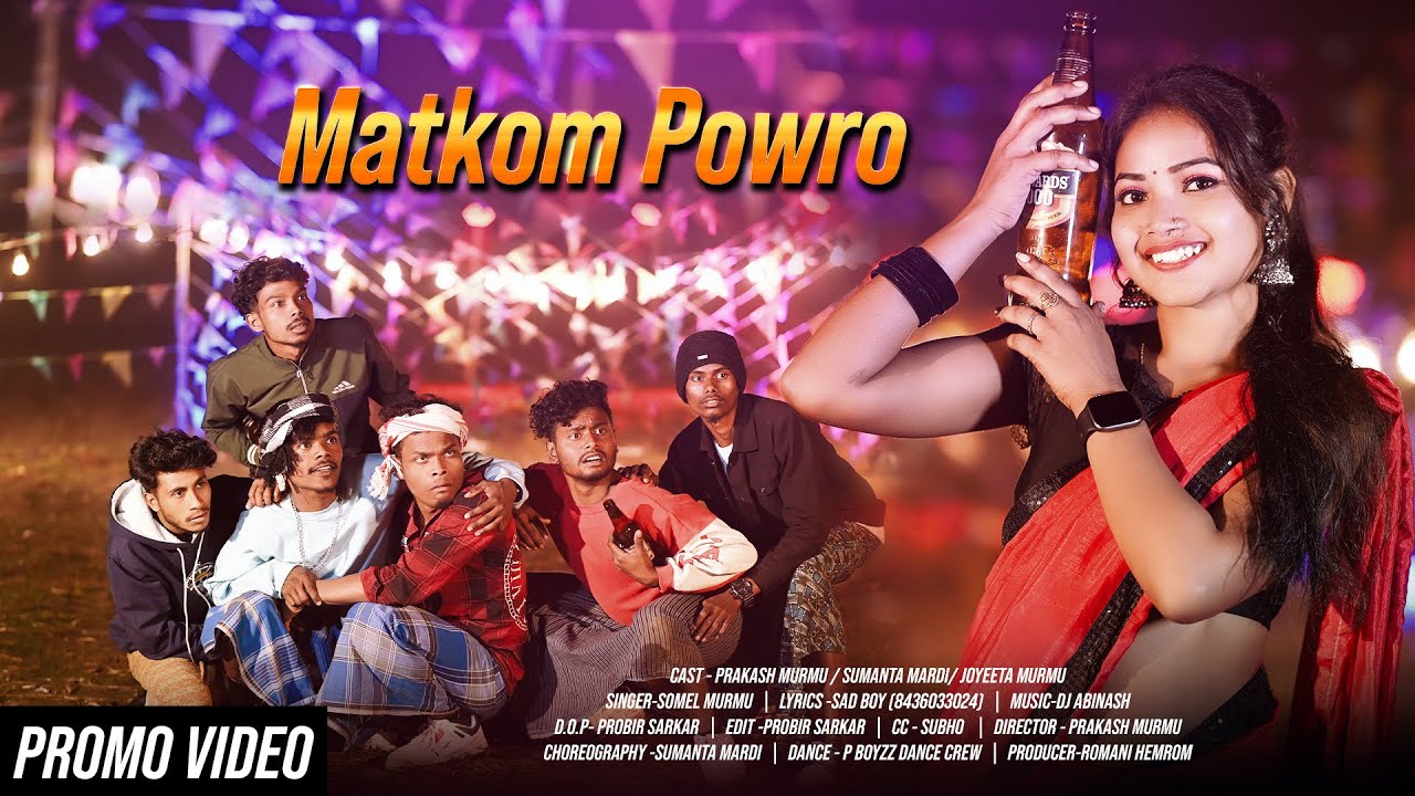 Matkom Powro//Promo Video//New Santali Video 2024//Cast - Prakash Murmu ...