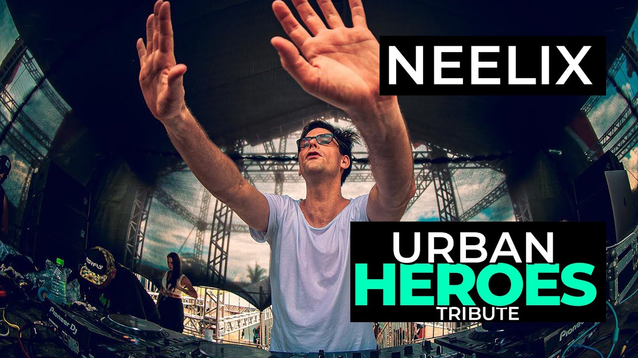 URBAN HEROES. NEELIX - TRIBUTE PROGRESSIVE TRANCE SUPER STAR DJ MIX ...