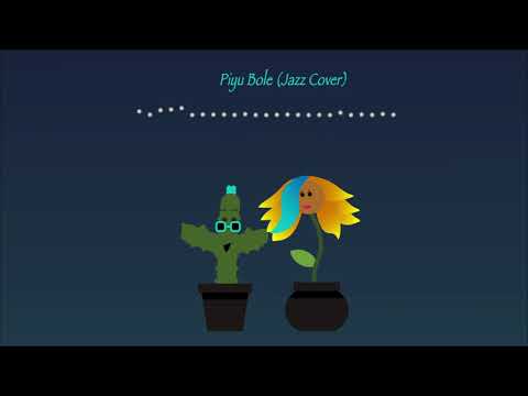 Piyu Bole Cover (with a jazz twist)