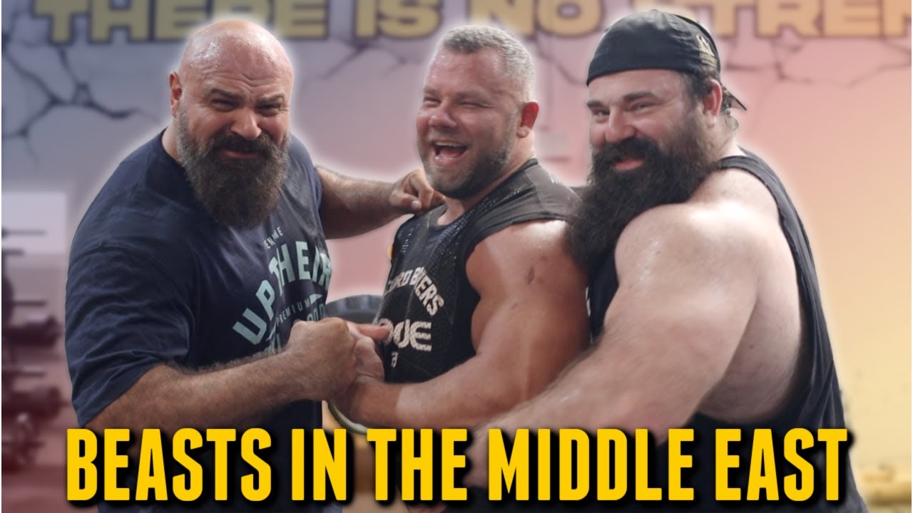 Strongman Training in Dubai With BIG LOZ, RAUNO HEINLA, BOBBY THOMPSON ...