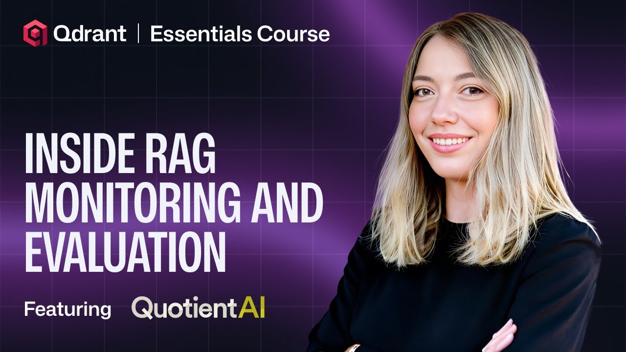 Qdrant x Quotient | Inside RAG Monitoring and Evaluation - YouTube