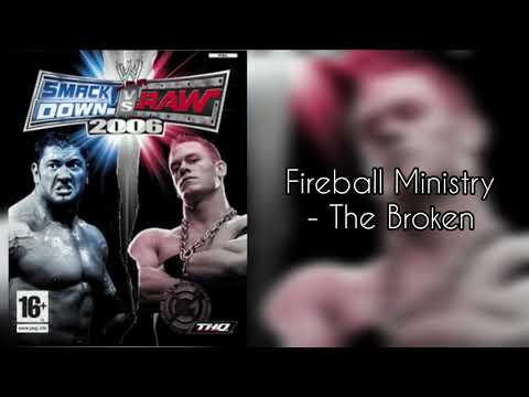 Fireball Ministry - The Broken (WWE Smackdown VS Raw 2006 Soundtrack ...