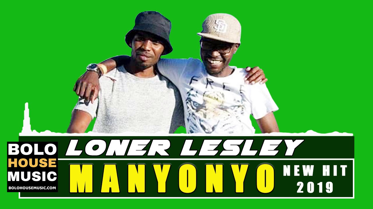 Loner Lesley – Manyonyo (New Hit 2019) - YouTube