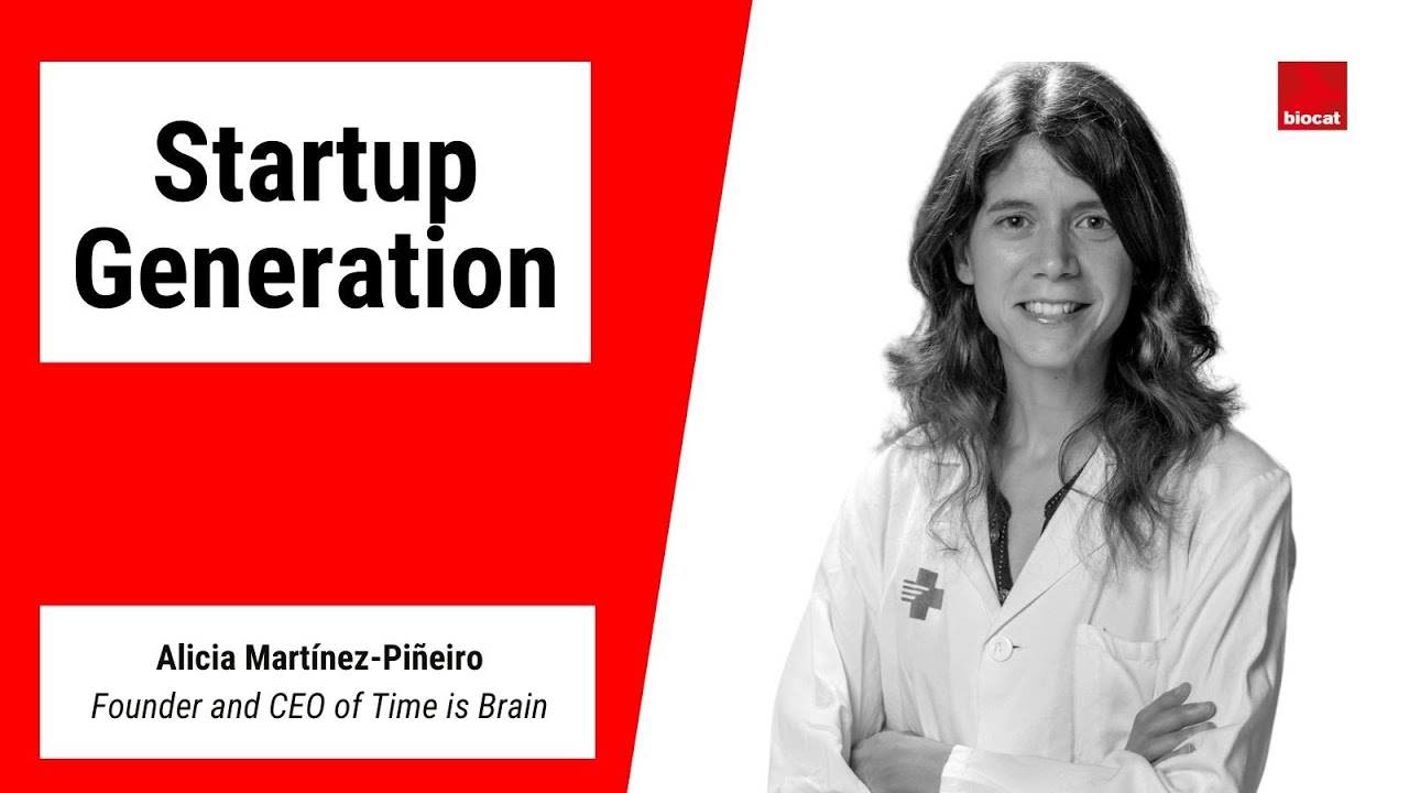 Startup Generation CAT - Alicia Martínez-Piñeiro de Time is Brain - YouTube