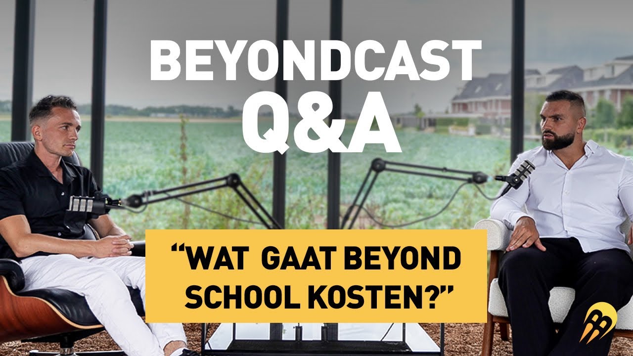 BEYOND PODCAST: Waarom Beyond School jouw leven kan veranderen - YouTube