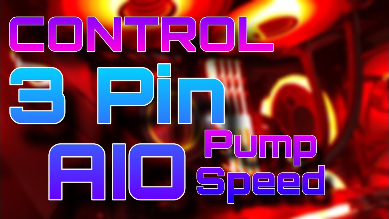 How to Control 3 Pin AIO PUMP Speed From Bios - YouTube