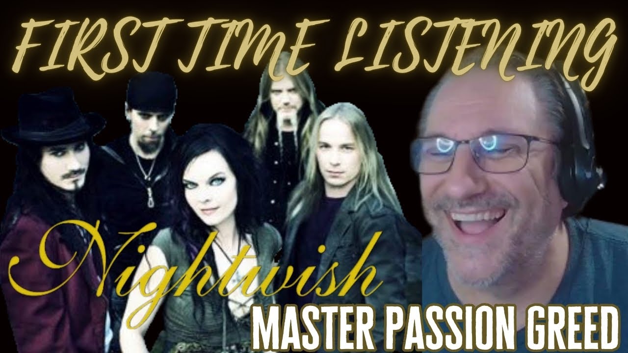 Nightwish Master Passion Greed Reaction - YouTube