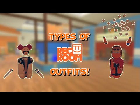Types of Rec Room Outfits - YouTube