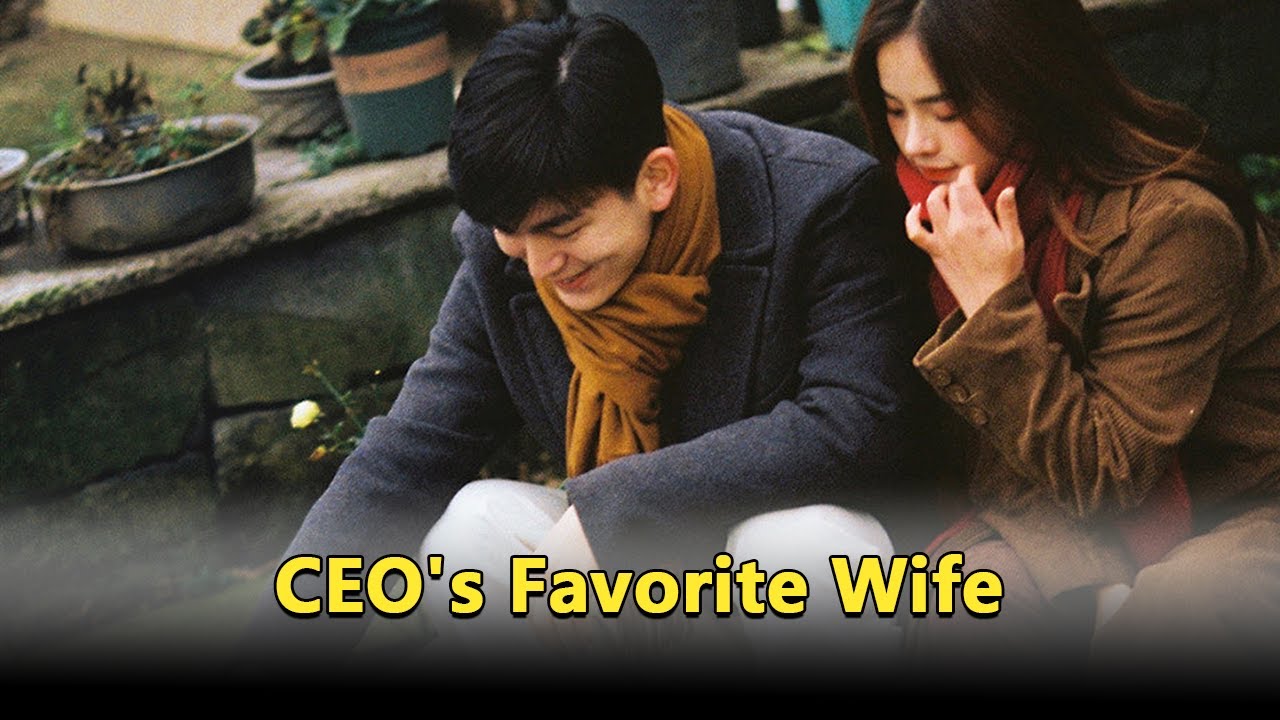 [ENG SUB] CEO's Favorite Wife..Popular Chinese TV dramas#chinesedrama ...