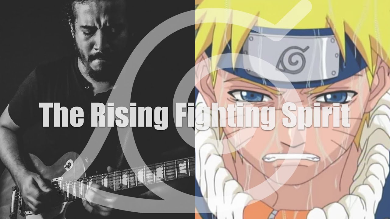 The Rising Fighting Spirit Cover - Naruto - YouTube