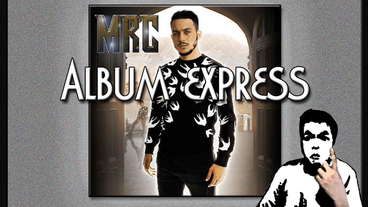 MRC - mrc ♫ ALBUM EXPRESS ♪ - YouTube