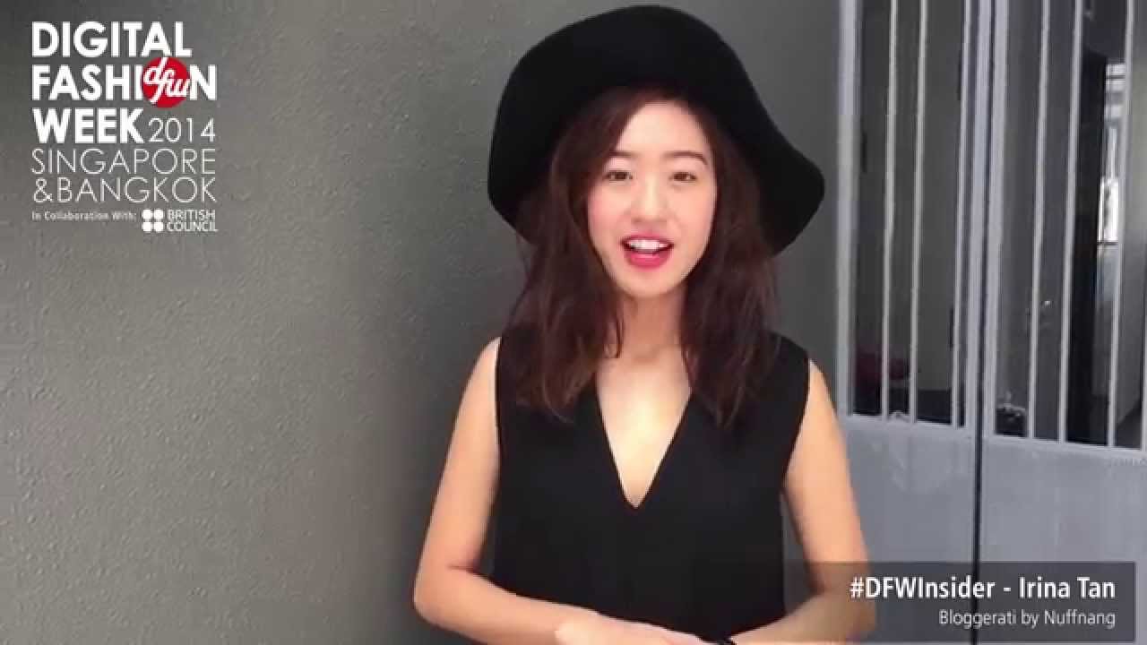 #DFWInsider - Irina Tan (SG) | #DigitalFashionWeek 2014 - YouTube