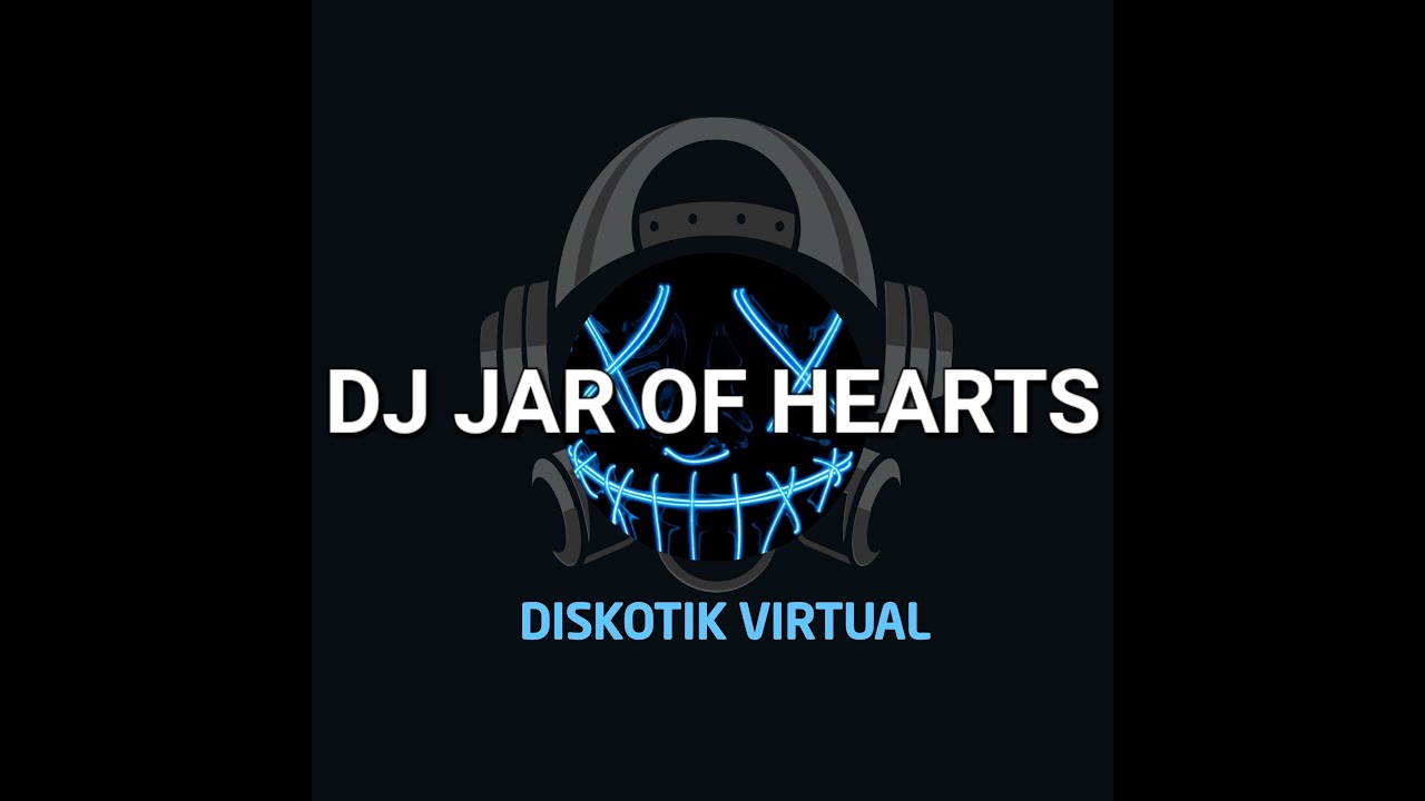 DJ JAR OF HEARTS REMIX FULL BASS - YouTube