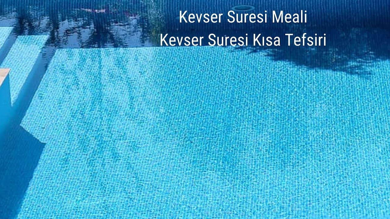Kevser Suresi, Kevser Suresi Kısa Tefsiri - YouTube