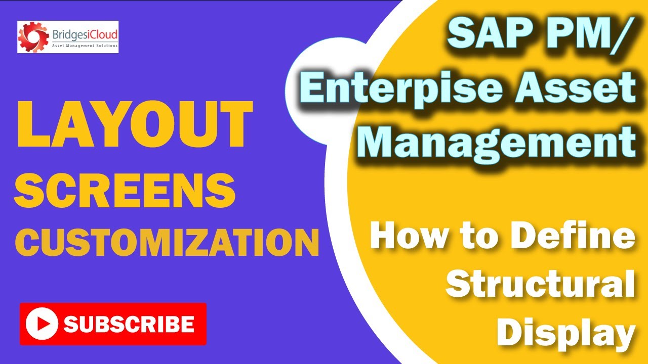 SAP EAM Tutorial - Part 22: How to Customize Layout of Screens in SAP ...