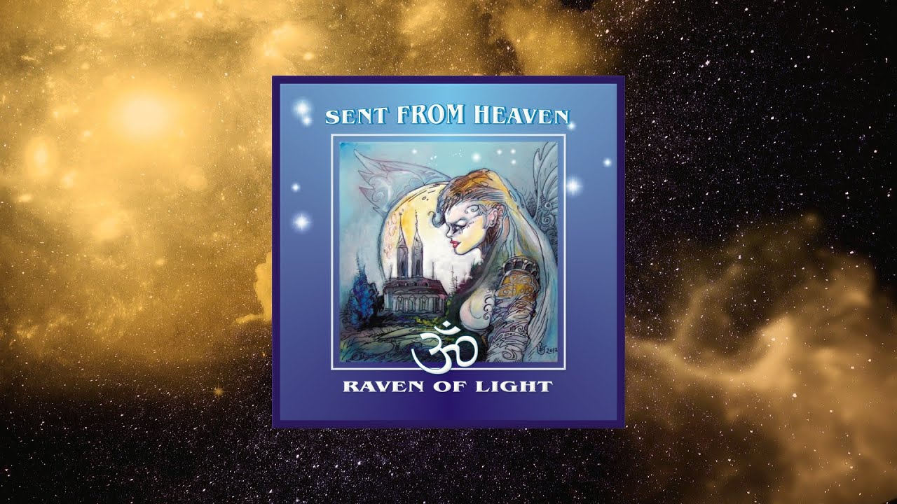 RAVEN OF LIGHT - Sent From Heaven (4K Visuals) - YouTube