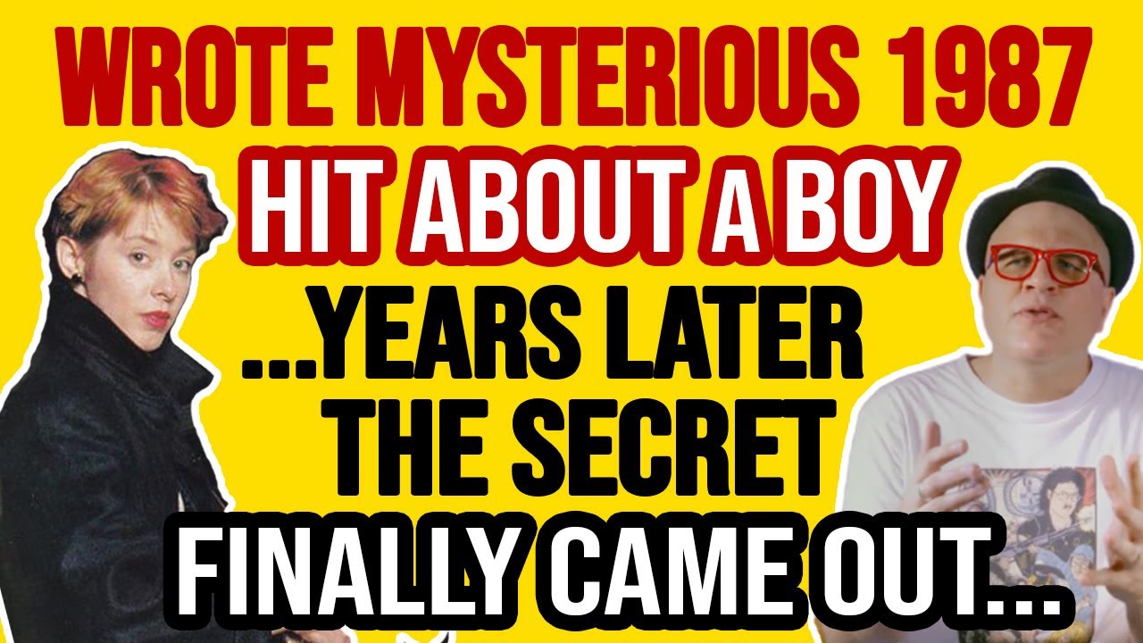 She Wrote MYSTERIOUS 1987 Hit about a Boy…Years Later the Secret ...