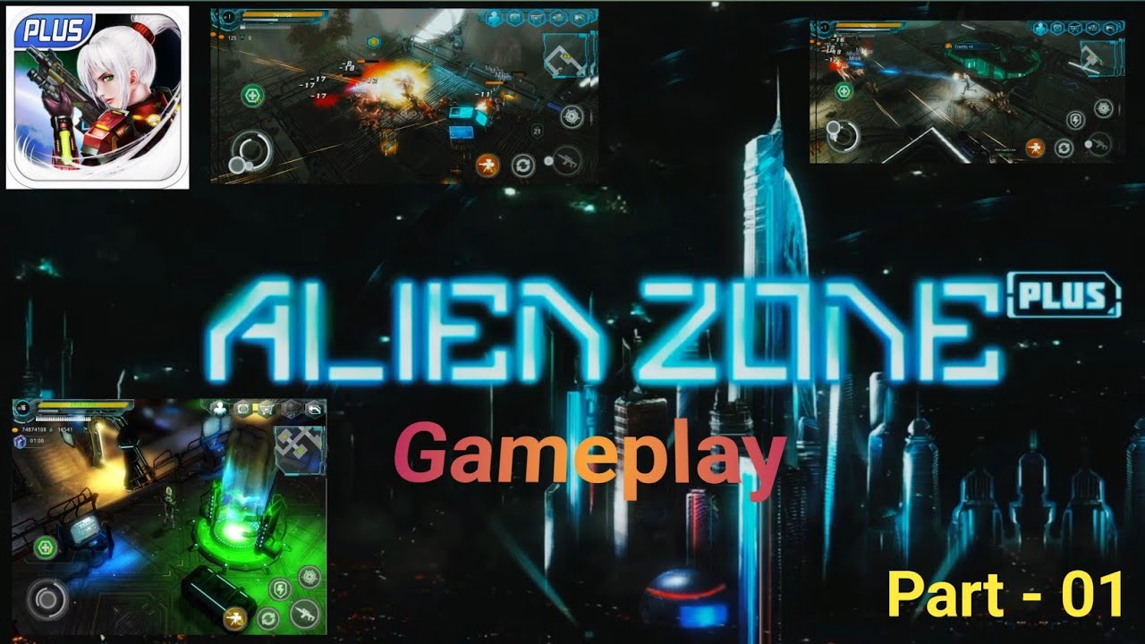 Alien Zone Plus Gameplay Android Mobile || #gameplay #youtube - YouTube