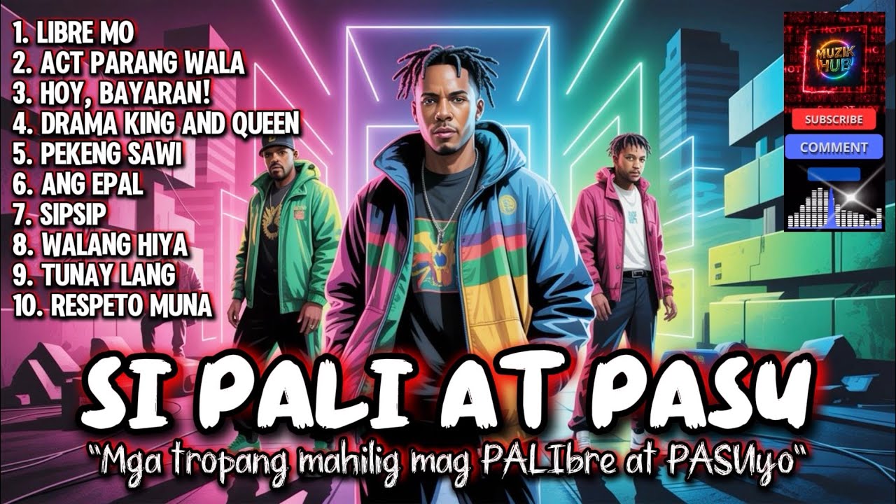 SI PALI AT PASU - Mga tropang mahilig mag PALIbre at PASUyo | Hip-hop ...