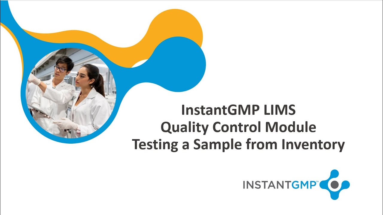 InstantGMP LIMS: Register a Sample from Inventory - YouTube