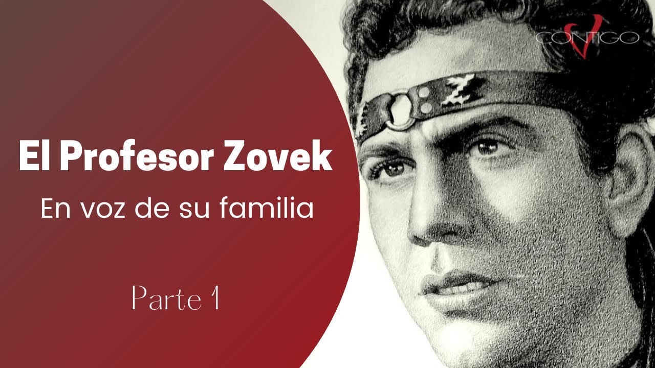 ZOVEK EL INCREIBLE PROFESOR: EN VOZ DE SU FAMILIA (Parte 1) - YouTube