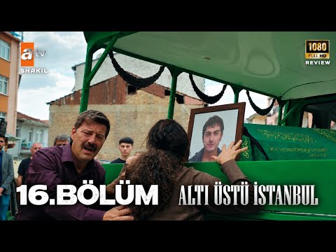 Altı Üstü İstanbul 16. Bölüm | HD Review