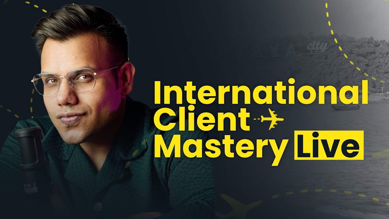 International Client Mastery Live | My First YouTube Live Masterclass ...