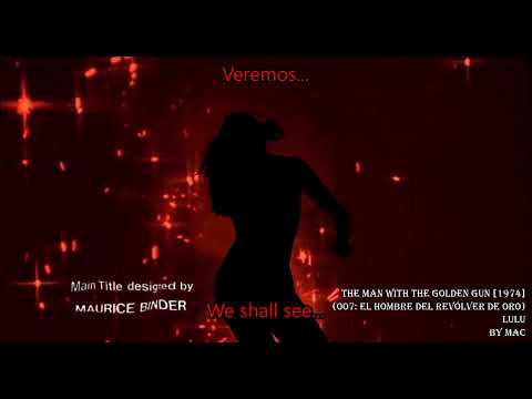 Lulu The Man With The Golden Gun/Intro (1974)/ subtitulado inglés español 007 OST