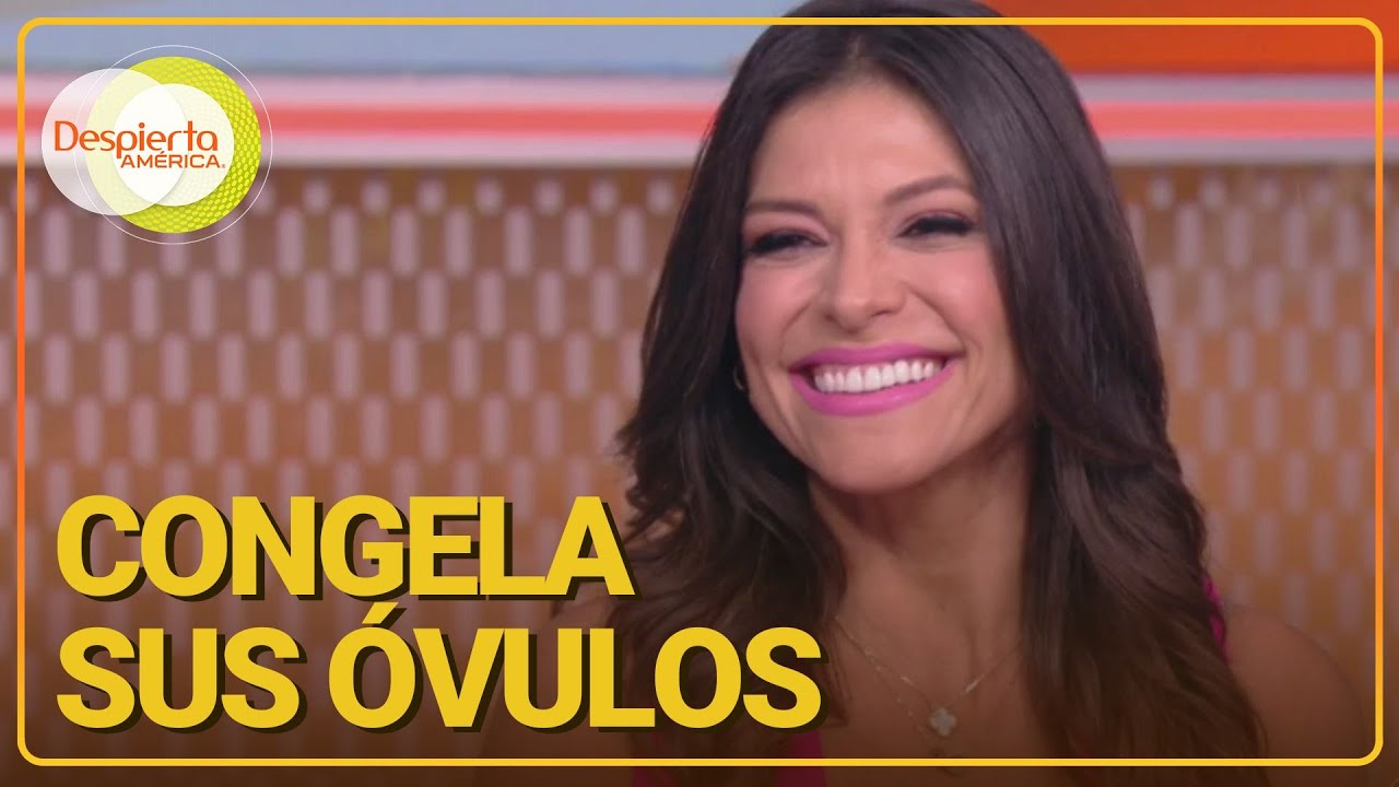 Jessica Delgado quiere ser mamá y congela sus óvulos | Despierta ...