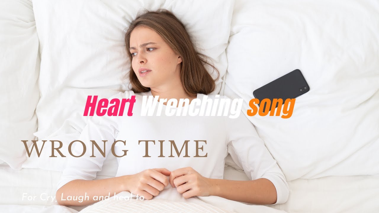 Heart Wrenching Song. For Cry, Laugh and heal to. Livingrooms - Wrong Time - YouTube