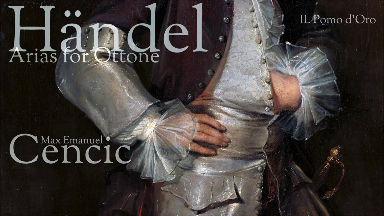 Händel - Arias for Ottone - Cencic - countertenor - YouTube