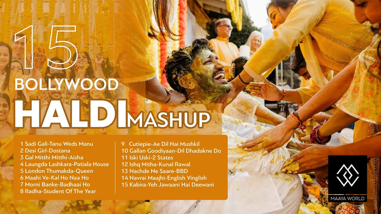Evergreen Haldi Songs Mashup | Bollywood Haldi Songs | Wedding Songs ...