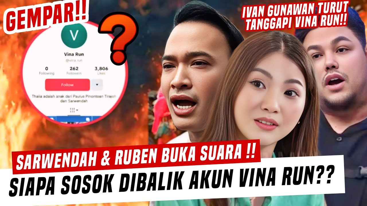 GEMPAR AKUN VINA RUN!! SARWENDAH RUBEN ONSU & IVAN GUNAWAN BUKA SUARA ...