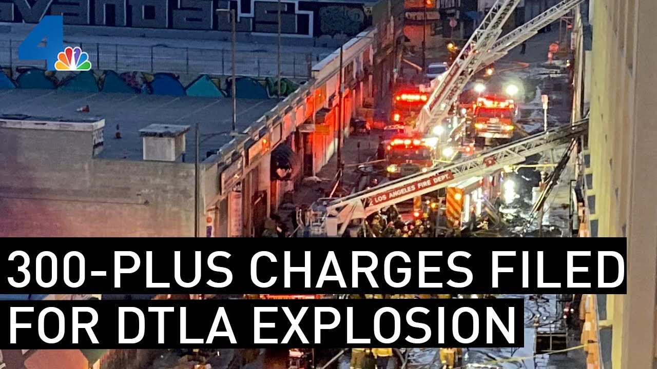 Over 300 Charges Filed in Downtown LA Building Fire, Explosion That ...
