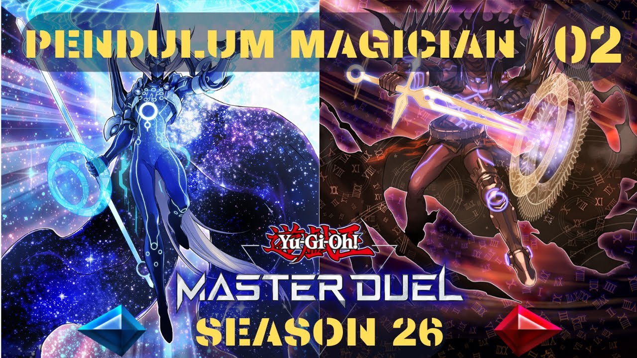 Yu Gi Oh! Master Duel - Season 26 | 02 | Pendulum Magician Replays + Decklist - YouTube