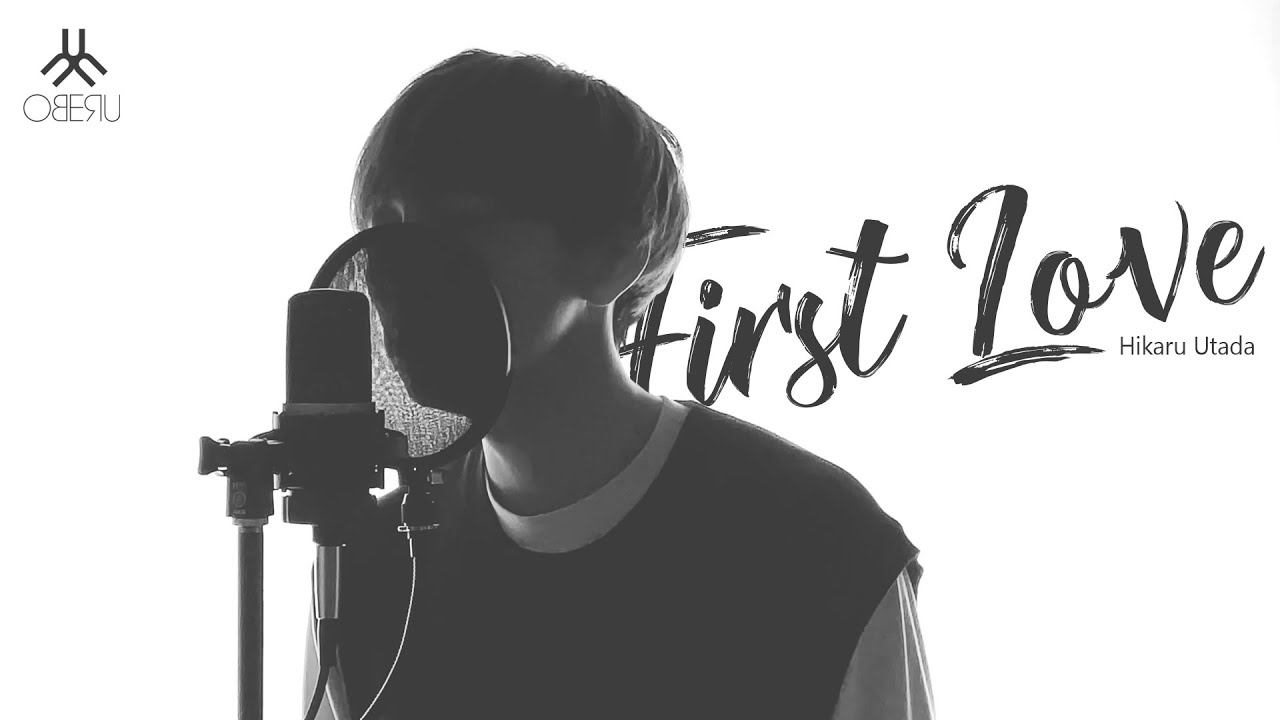 First Love - 宇多田ヒカル【大場悠平 First Take Cover.】 - YouTube