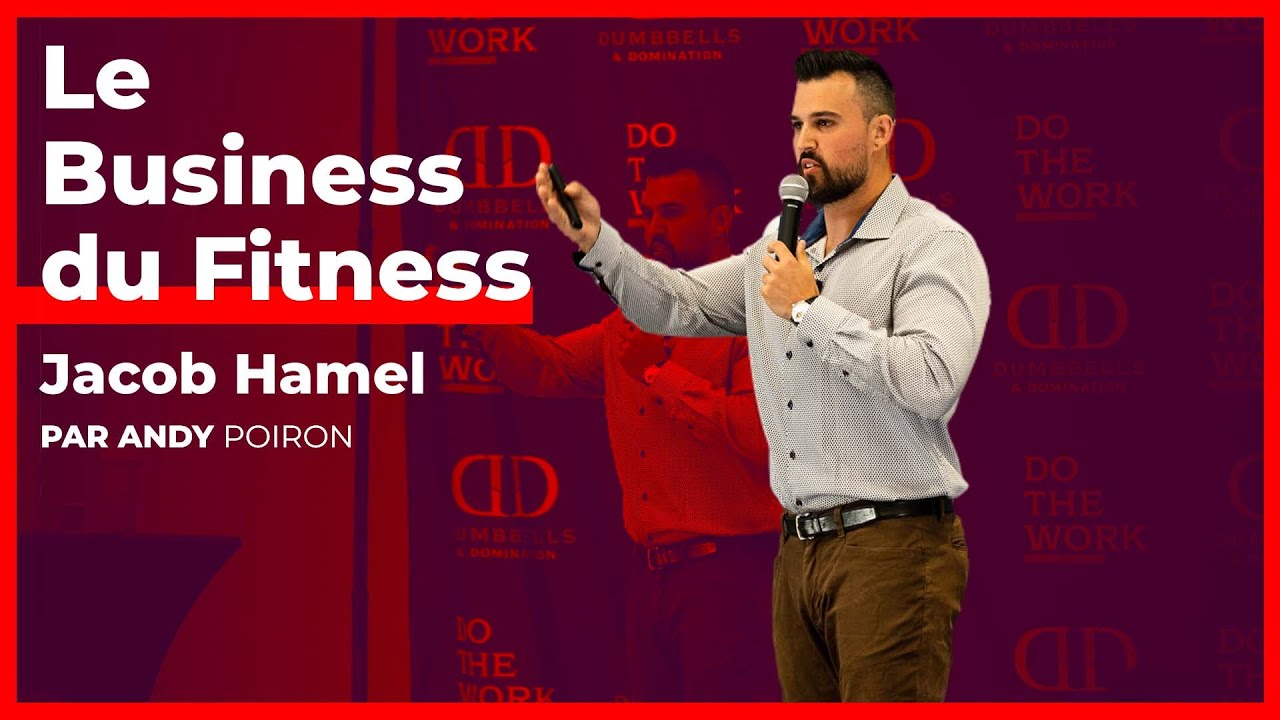 #40 - Jacob Hamel (CEO Quantum Training et de Dumbell & Domination) - YouTube