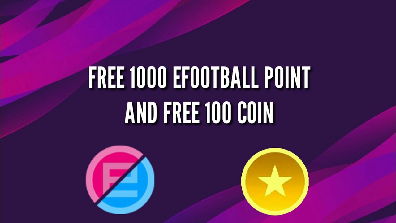 INFO BARU FREE 1000 EFOOTBALL POINT DAN 100 COIN | PES 2021 MOBILE ...