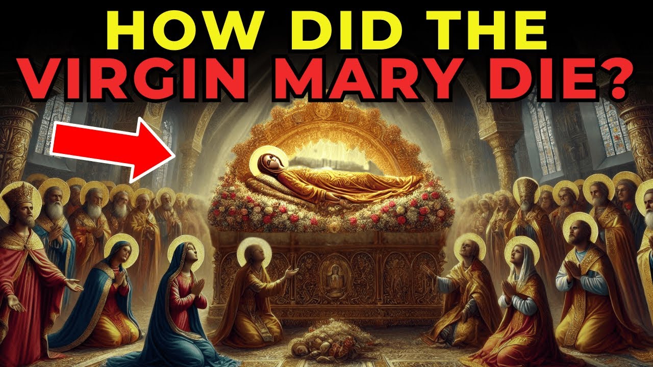 How Did the Virgin Mary Die? The True Story Revealed! - YouTube