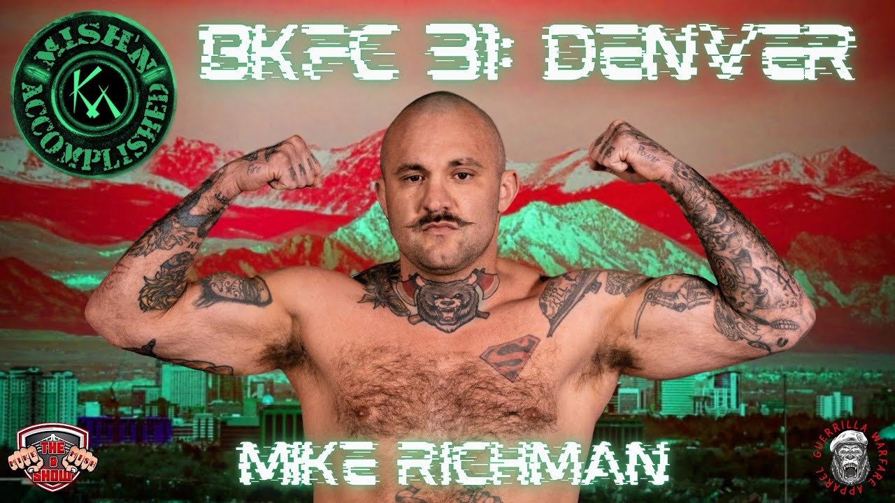 Mike Richman BKFC 31 “Gotta put him away in impressive fashion…. 2nd ...