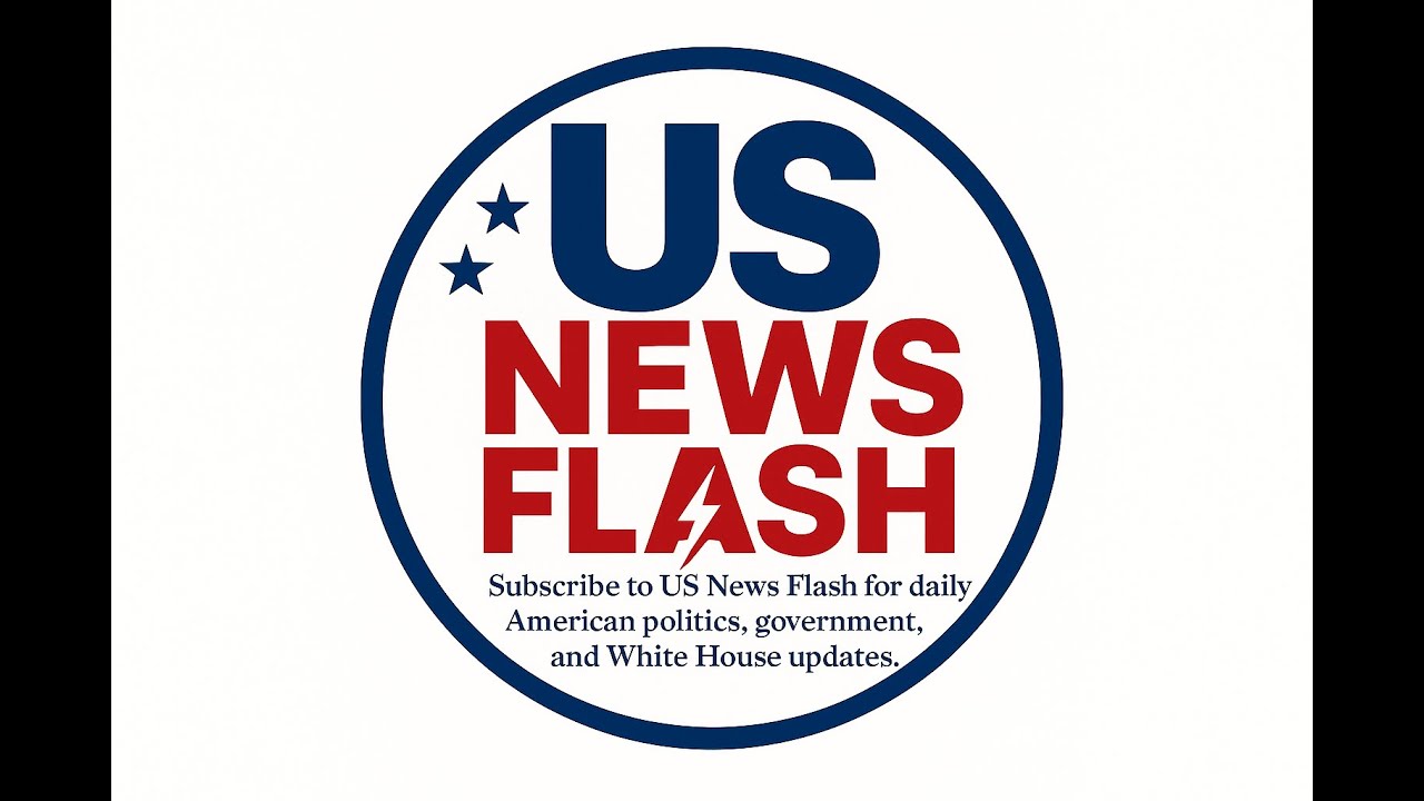 US News Flash 🚨 Your Daily Trump & Government Updates - YouTube