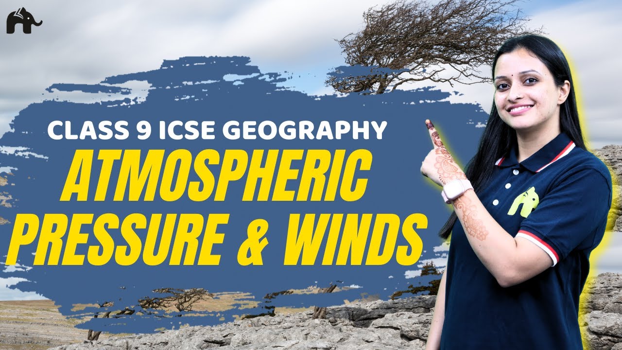 Atmospheric Pressure and Winds Class 9 ICSE Geography | Selina Chapter ...