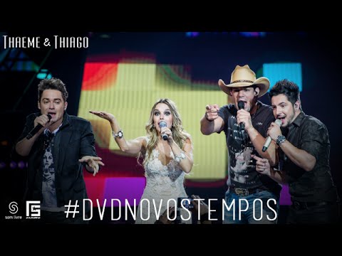 Thaeme & Thiago - O que Acontece na Balada Part. Fernando & Sorocaba | DVD Novos Tempos