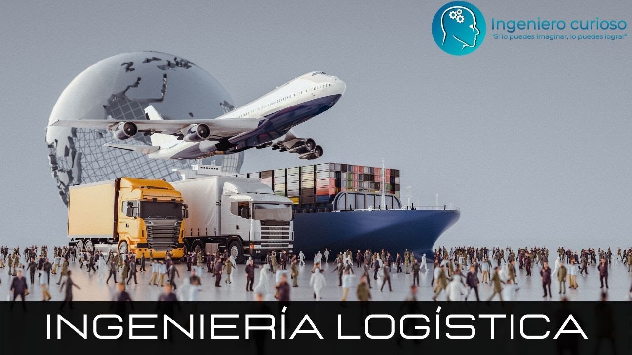 Ingeniería Logística - ¿Qué estudiar? - YouTube