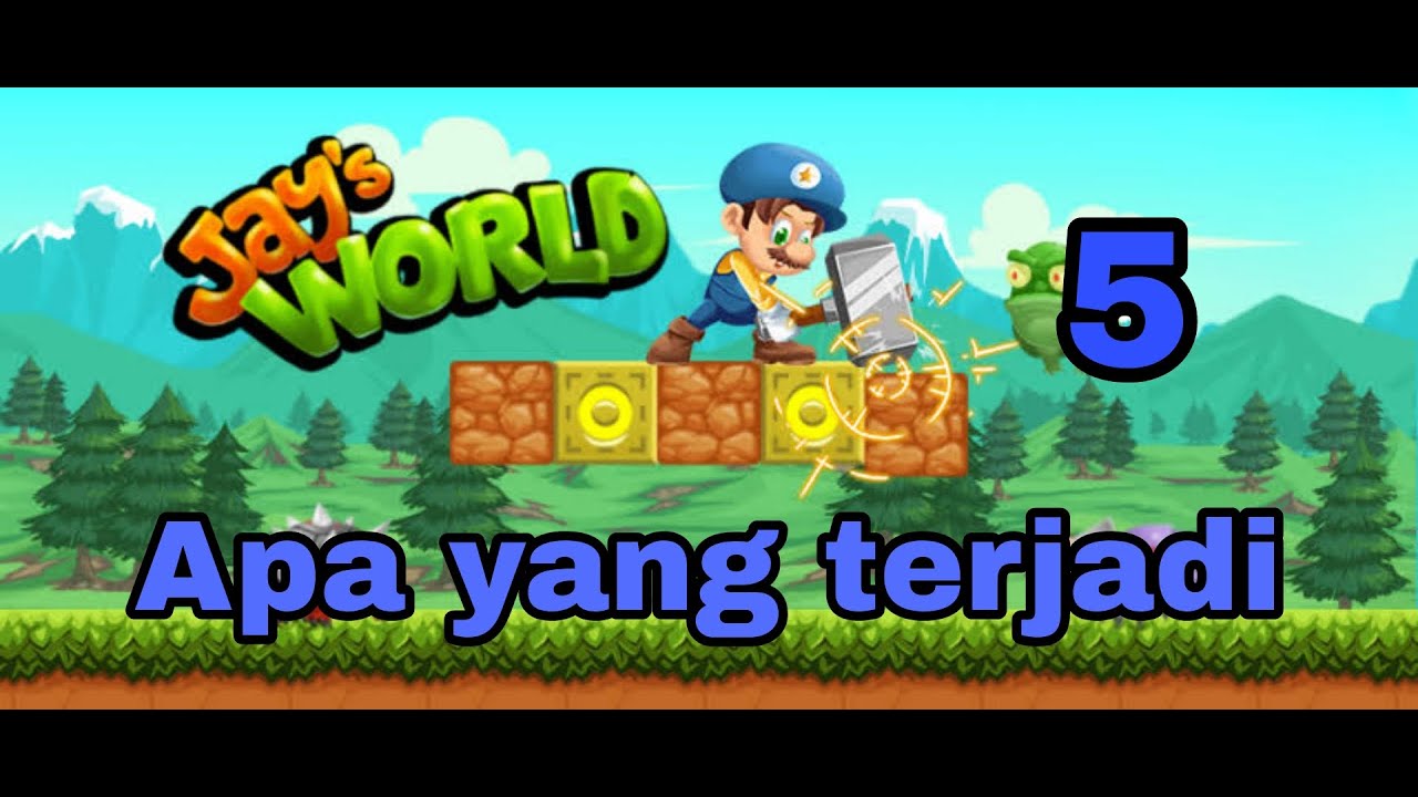 Apa yang terjadi 5 / Jay's world - YouTube