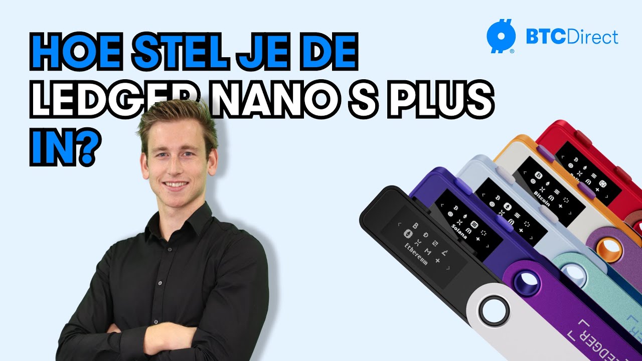 Ledger Nano S Plus: setup tutorial (handleiding) - YouTube