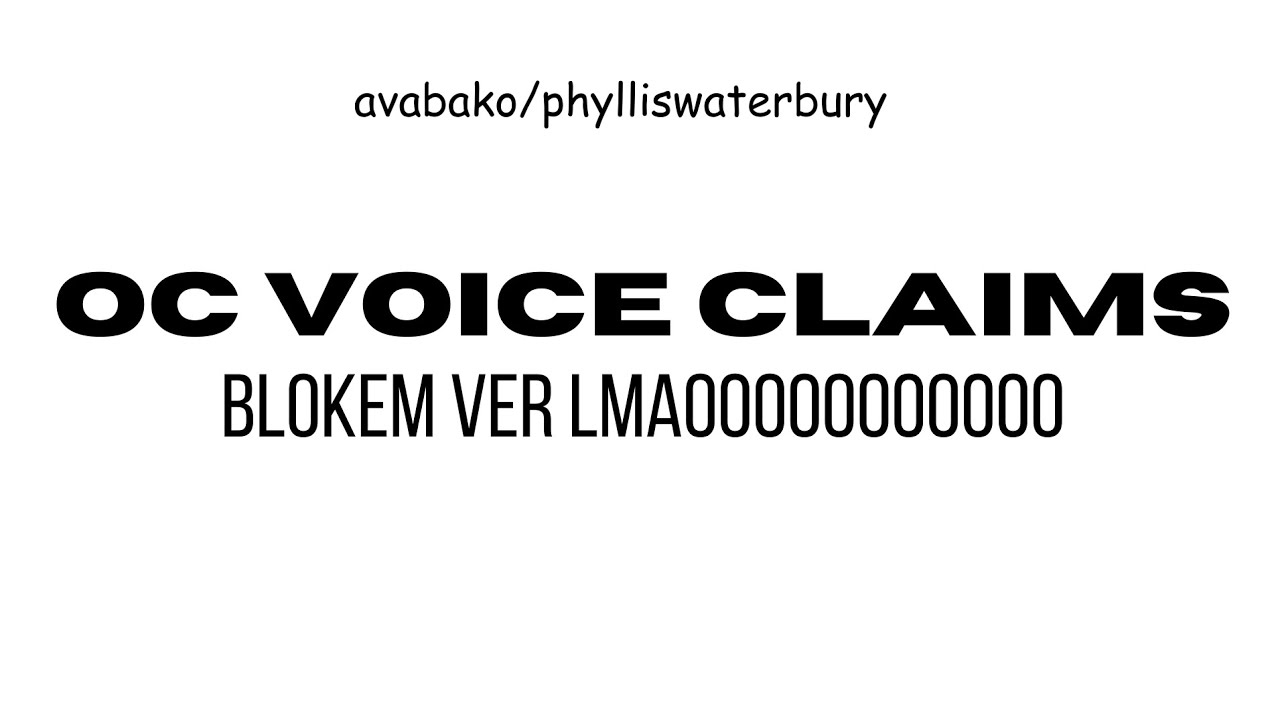 OC VOICE CLAIM - YouTube