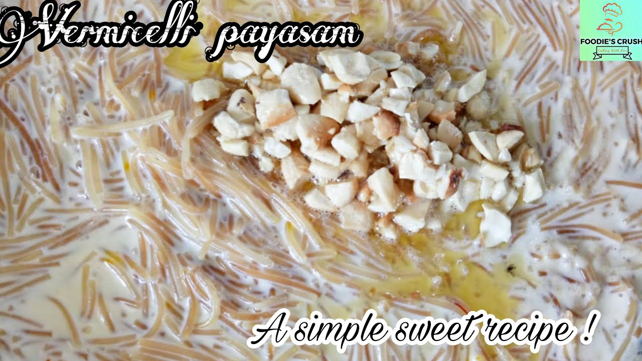 semiya payasam | vermicelli payasam | paal payasam | sweet | easy sweet ...