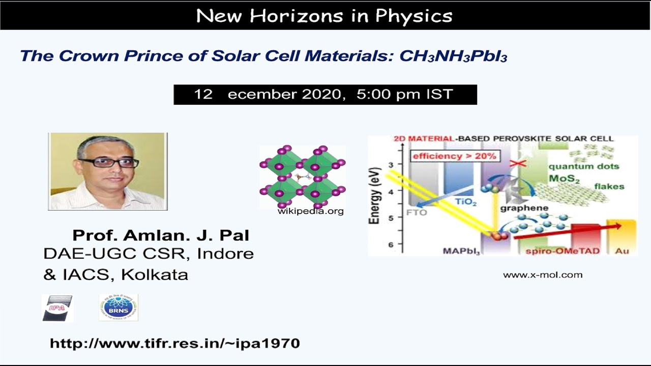 New Horizons in Physics (IPA50 Webinar - Prof. Amlan J. Pal) - YouTube