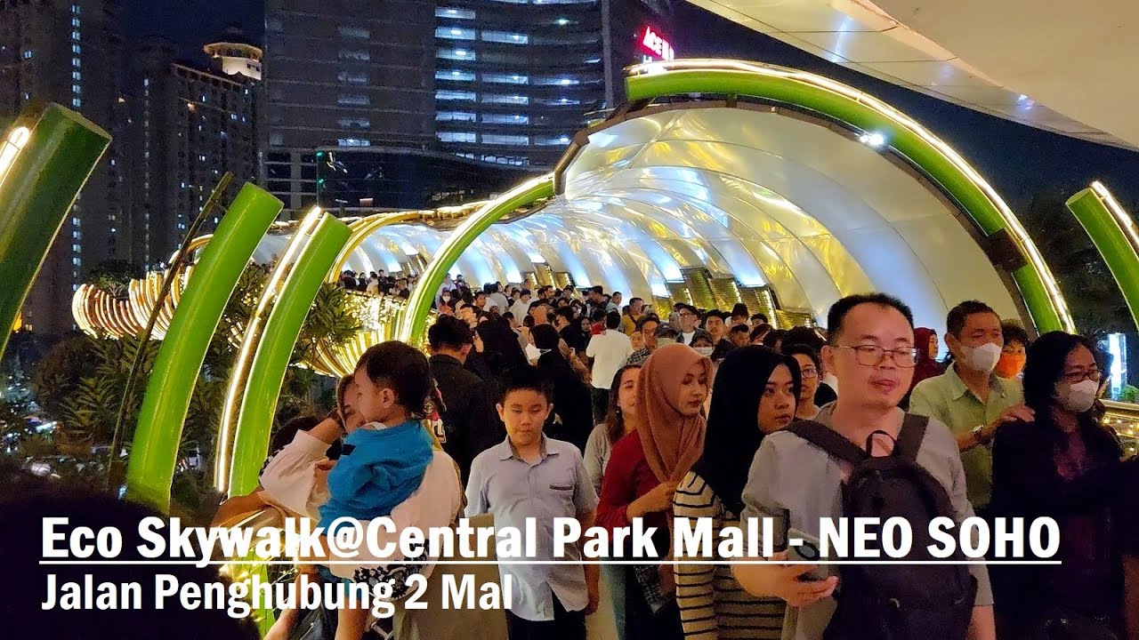 Eco Skywalk @ Central Park Mall - NEO SOHO 1st walking around in 2024 at skybridge between ...